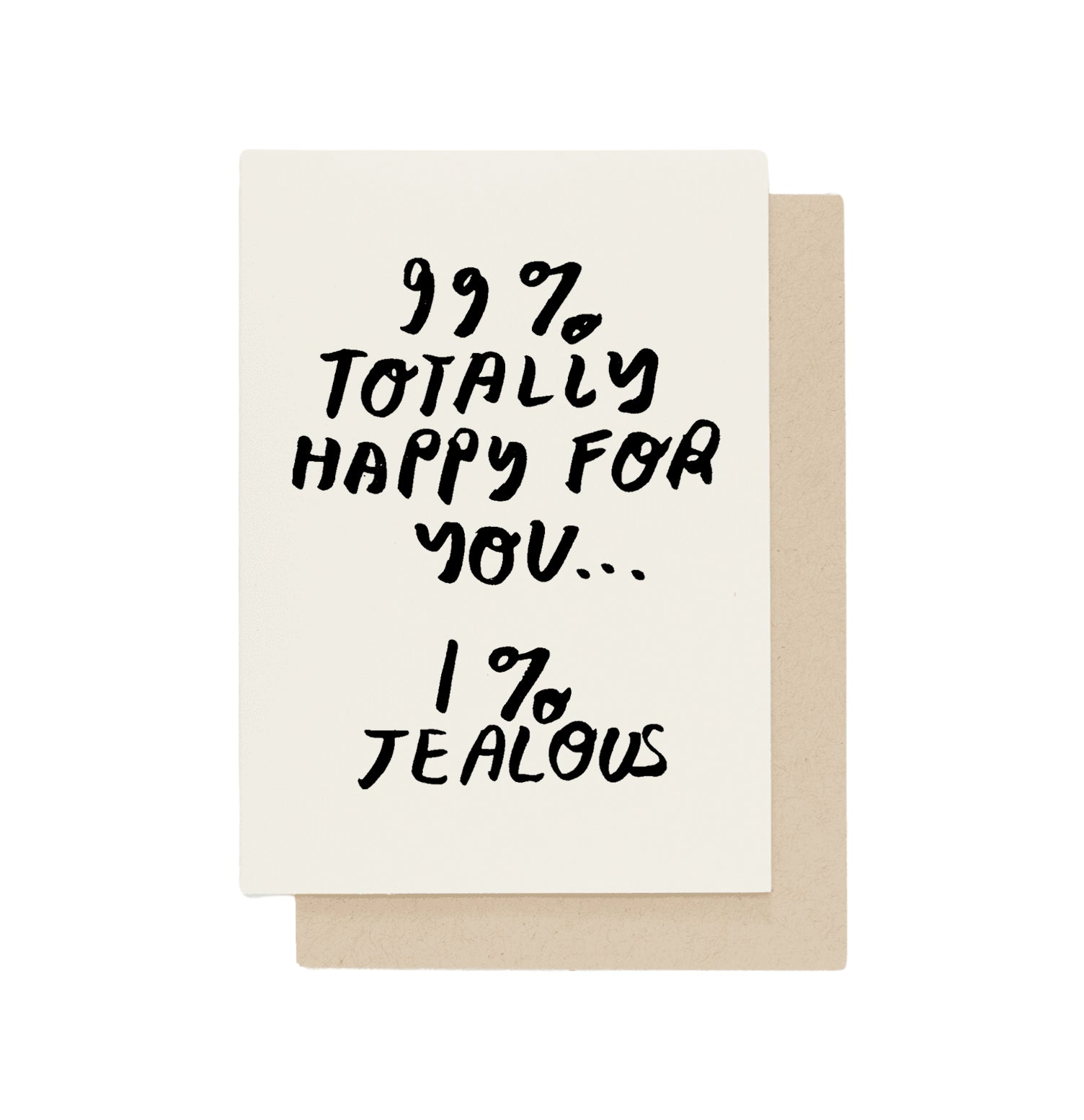 99% Happy For You Card – People I've Loved