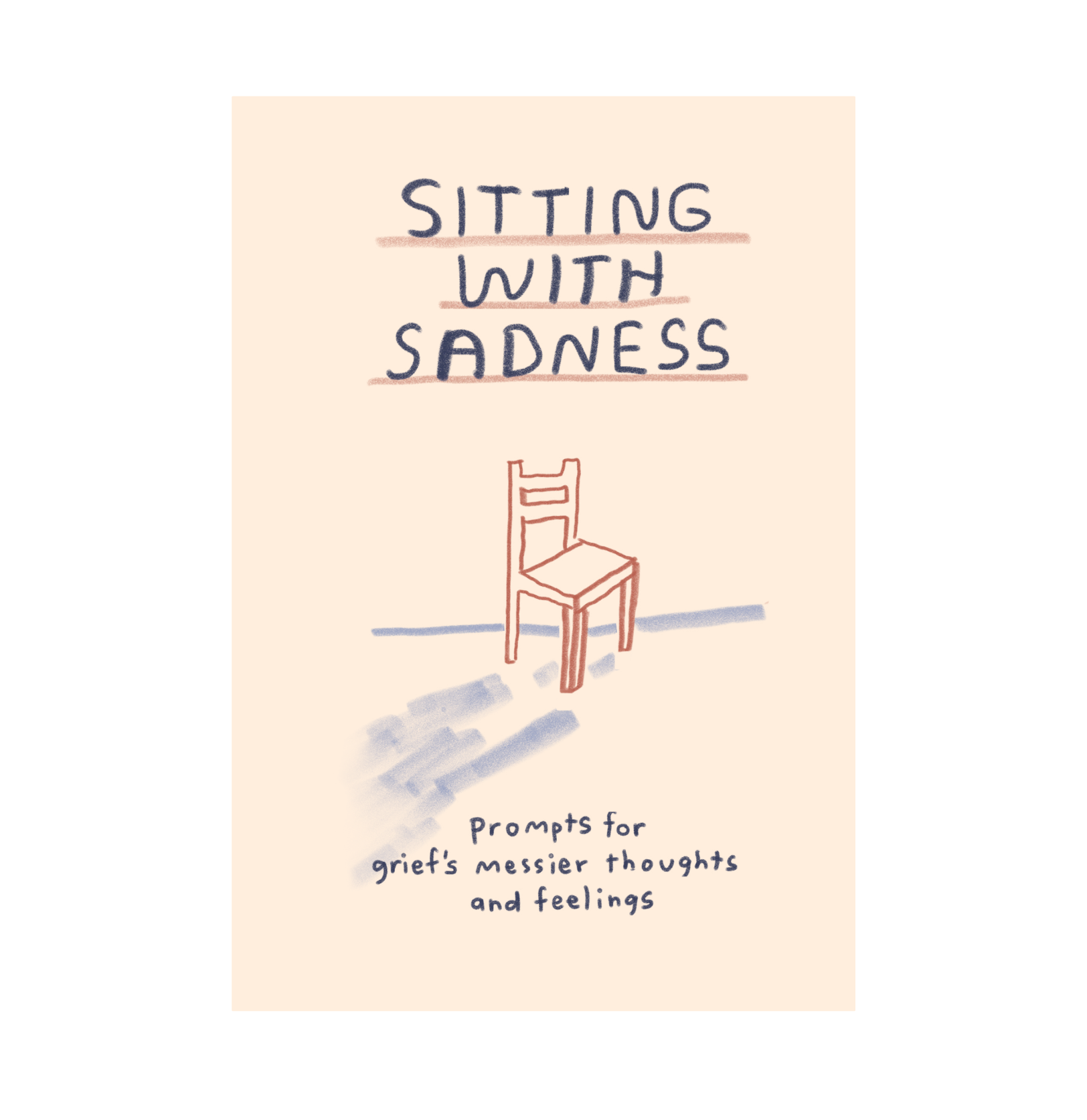 Sitting With Sadness Journal – People I've Loved