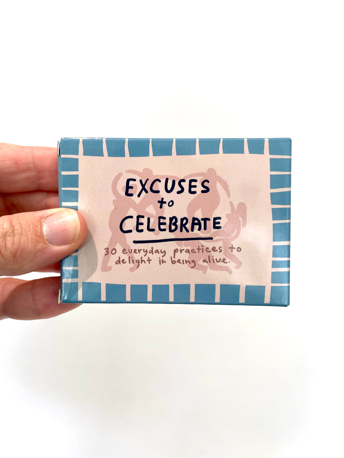 Excuses To Celebrate Deck – People I've Loved